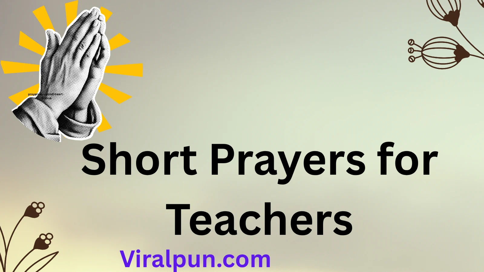 🌟 Powerful Prayers for Teachers to Find Strength and Peace