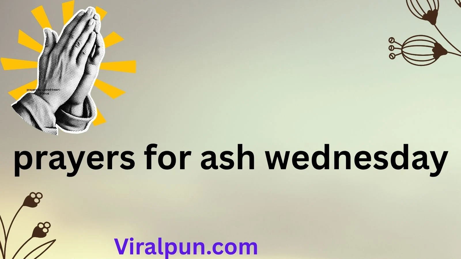 546+Ash Wednesday Prayers for Repentance and Renewal