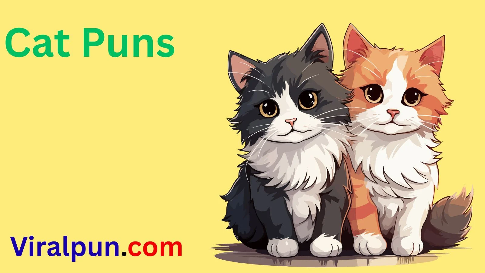 150+ Funny and Purr-fect Cat Puns That Will Make You Laugh