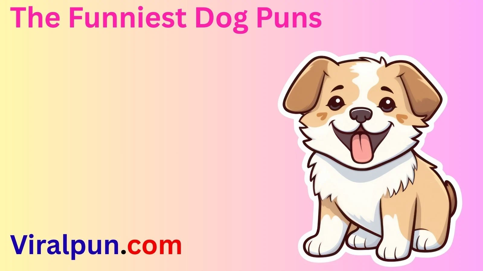 150+ Hilarious and Clever Dog Puns for Instagram, Captions, and Blogs 🐶
