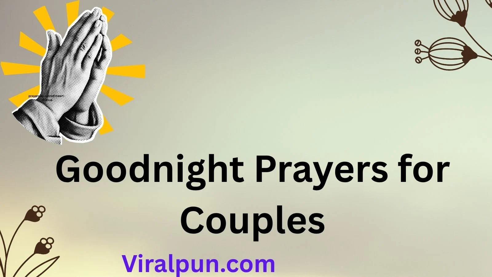 654+🌙 Goodnight Prayers for Couples: Strengthening Love Through Faith
