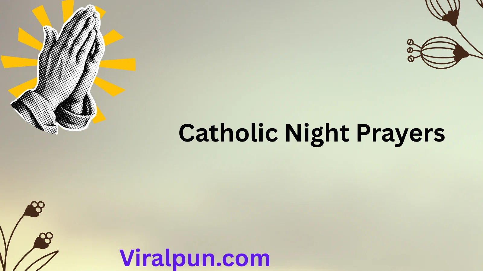 Catholic Night Prayers for Peaceful Sleep and Rest