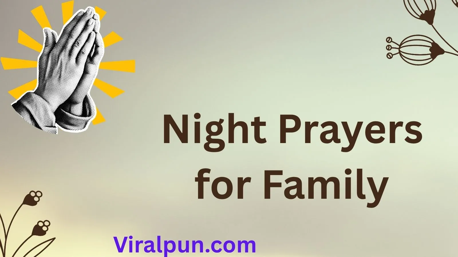 168+🌙 Night Prayers for Family Blessings