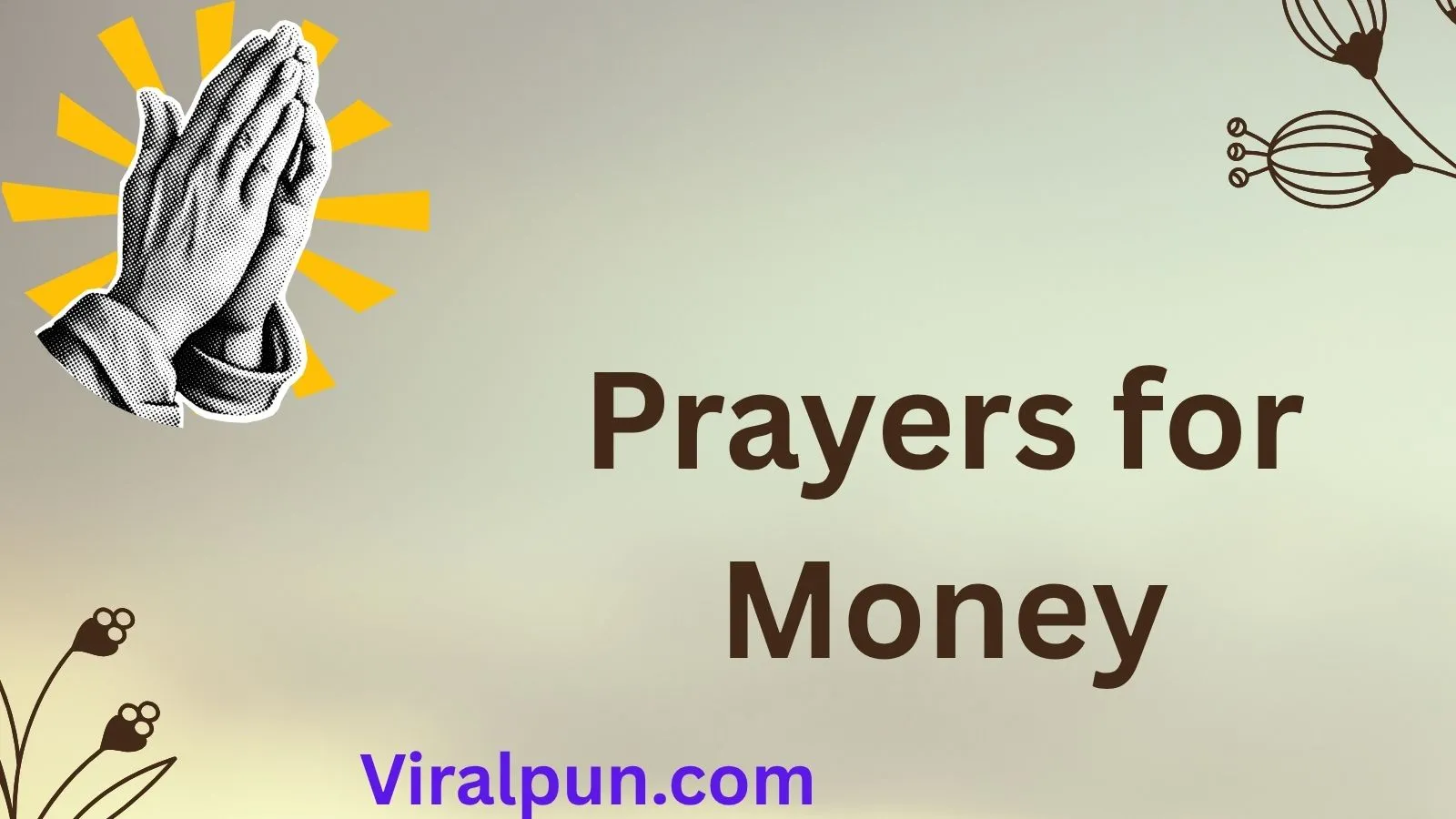 126+💰 Powerful Prayers for Money and Abundance