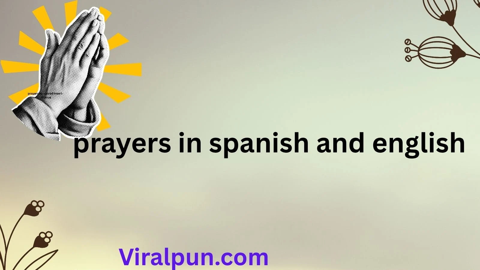 546+Prayers for Protection in Spanish and English